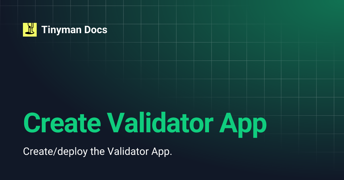 Create Validator App | Tinyman Docs
