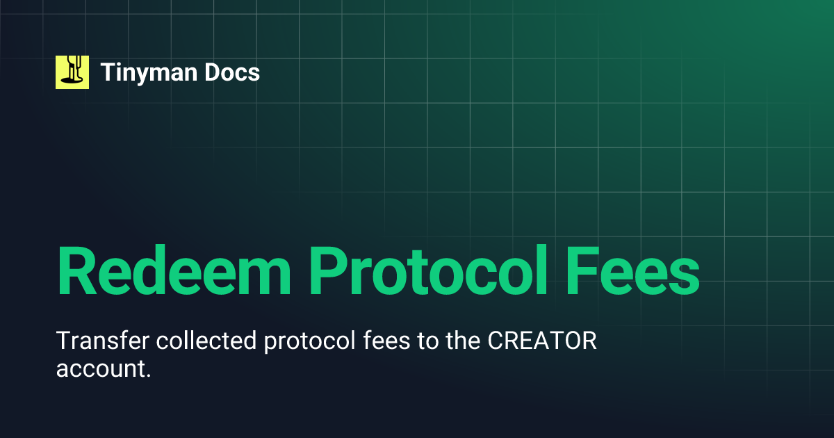 Redeem Protocol Fees | Tinyman Docs