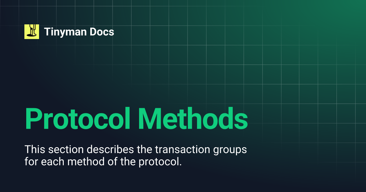 Protocol Methods | Tinyman Docs