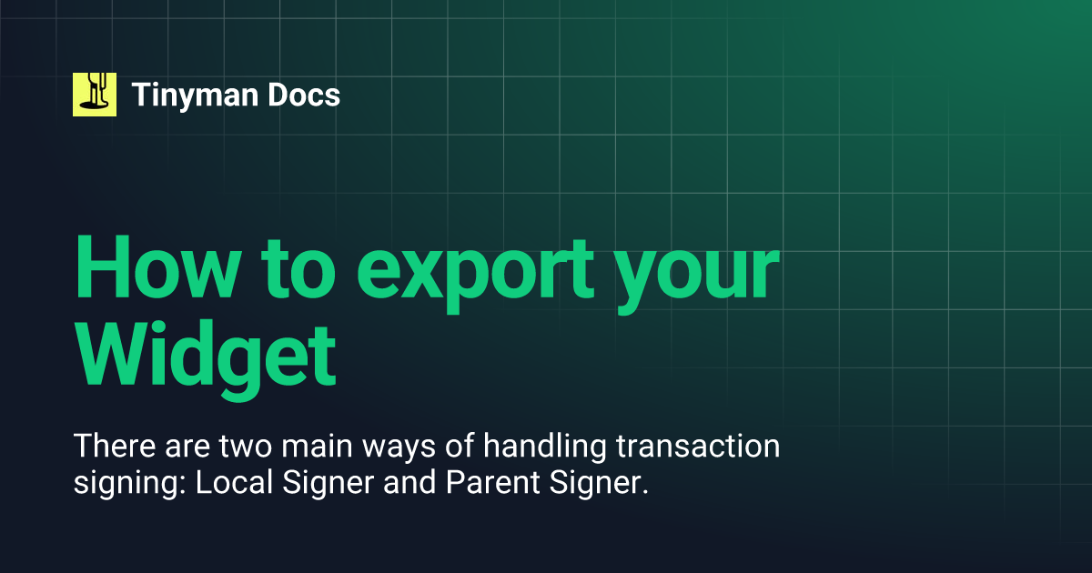 How to export your Widget | Tinyman Docs