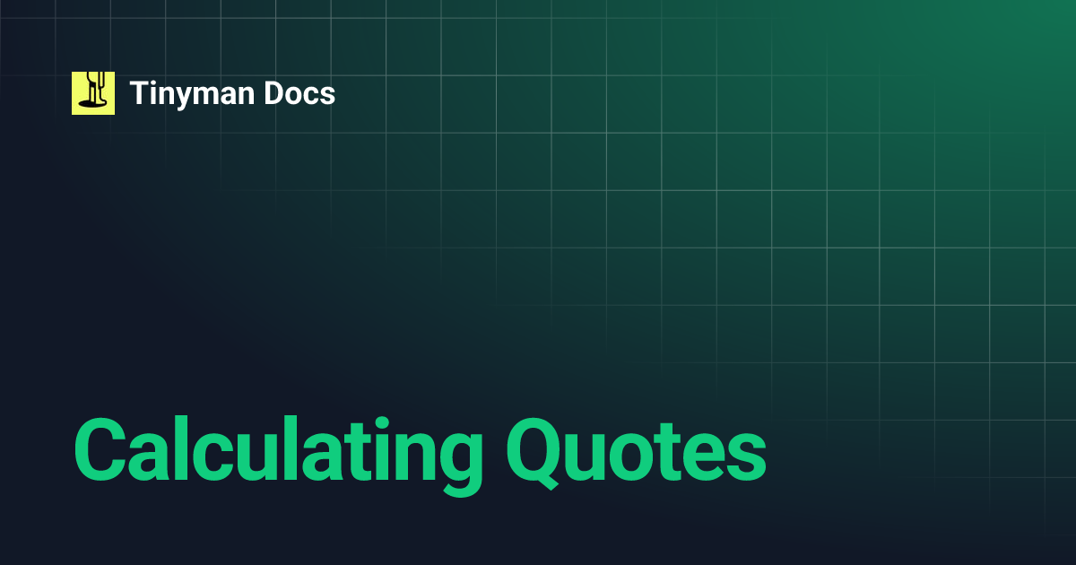 Calculating Quotes | Tinyman Docs
