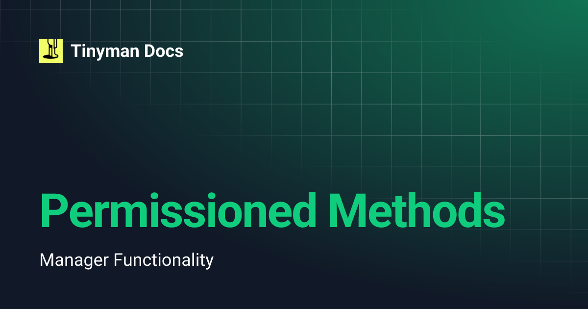 Permissioned Methods | Tinyman Docs