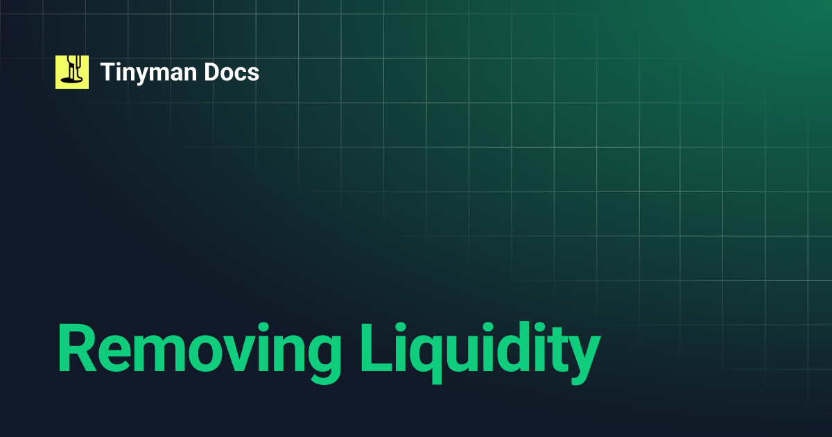 Removing Liquidity | Tinyman Docs
